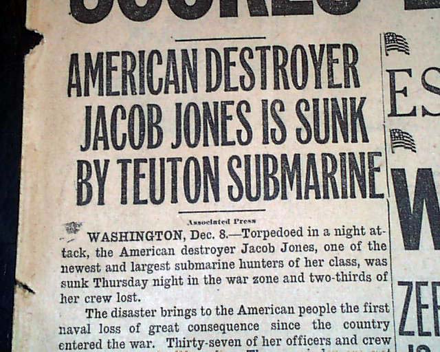 Naval history: first U.S. destroyer sunk by enemy action ...