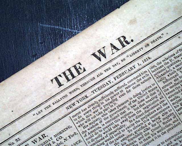 A newspaper created solely to report on the War of 1812 ...