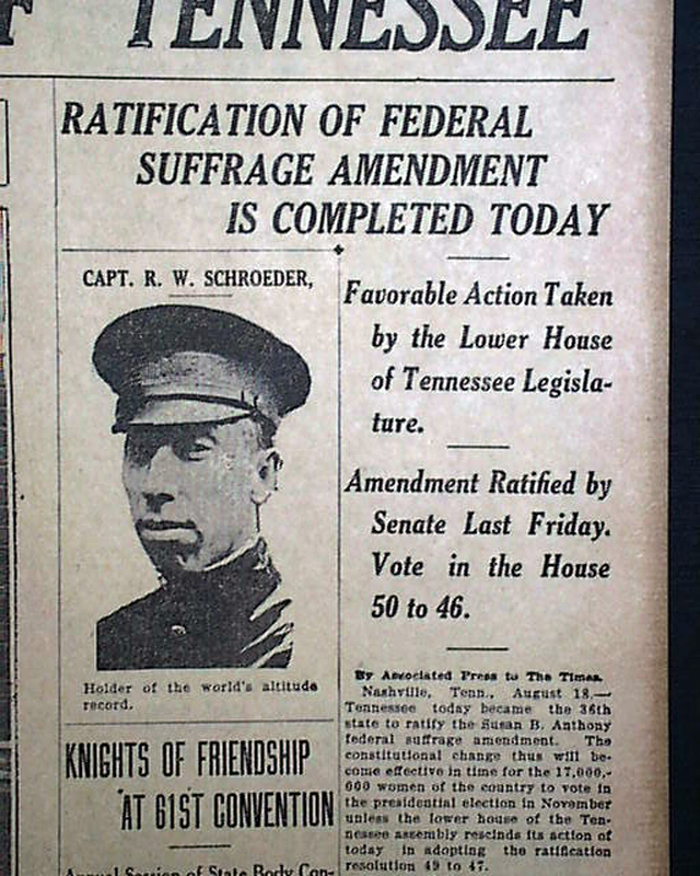Suffrage Wins In Tennessee 19th Amendment Is Ratified