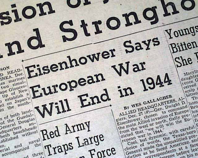 Dwight Eisenhower to lead D-Day attack.... - RareNewspapers.com
