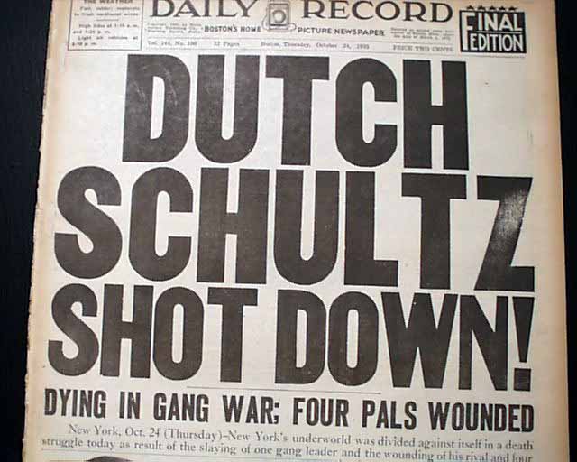 Terrific report on the death of gangster "Dutch Schultz ...