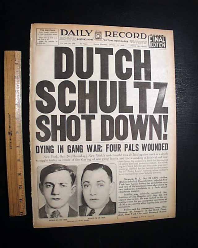 Terrific report on the death of gangster "Dutch Schultz ...