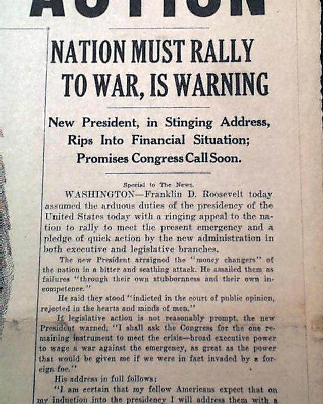 Great on Roosevelt's first inauguration, with his famous quote ...