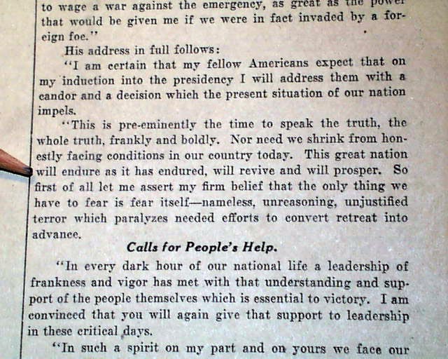 Great on Roosevelt's first inauguration, with his famous quote ...