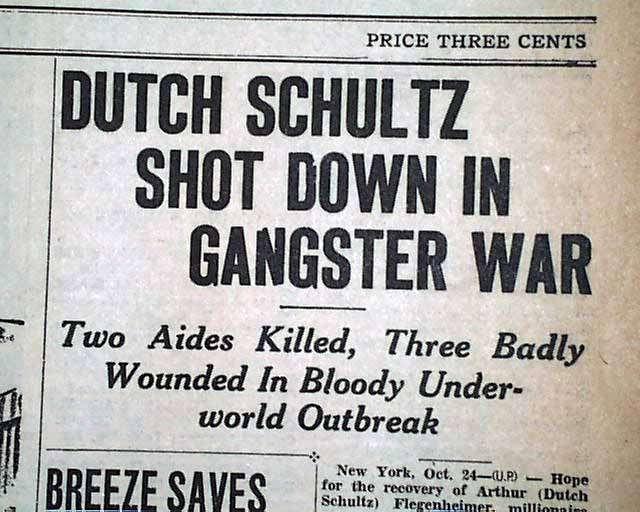 Gangster Dutch Shultz is killed... - RareNewspapers.com