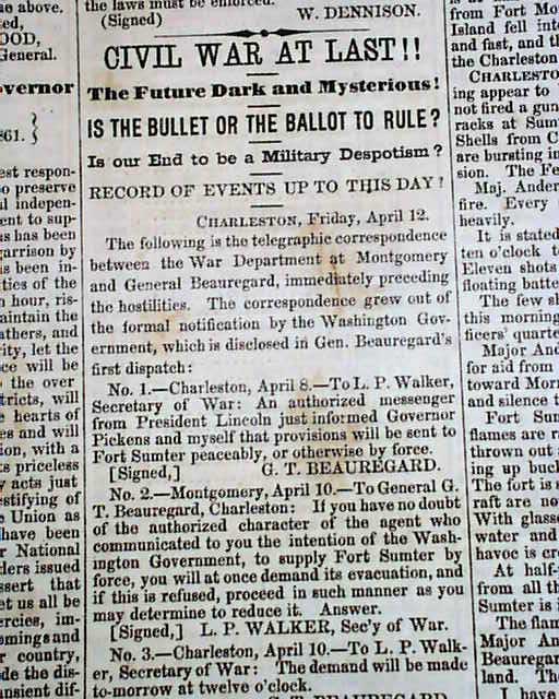 The Civil War begins: reported in a pro-South newspaper ...